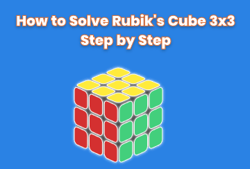 How to Solve Rubik's Cube 3x3 Step by Step: Beginner's Guide